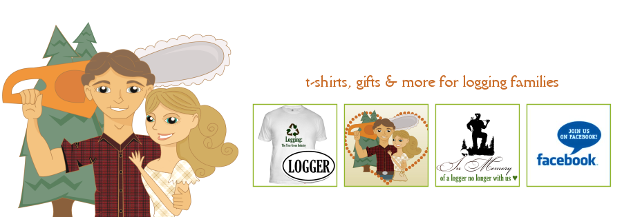The Loggers Wife - Gifts and Wearables for Logging, Lumberjack Families ...